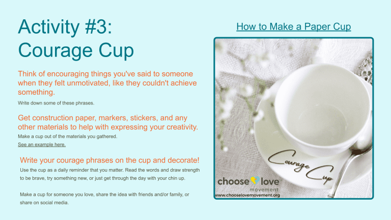 Courage Activity #3: Courage Cup - Choose Love Movement