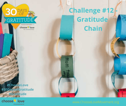 30 Days of Gratitude Challenge #12 Gratitude Chain - Choose Love Movement