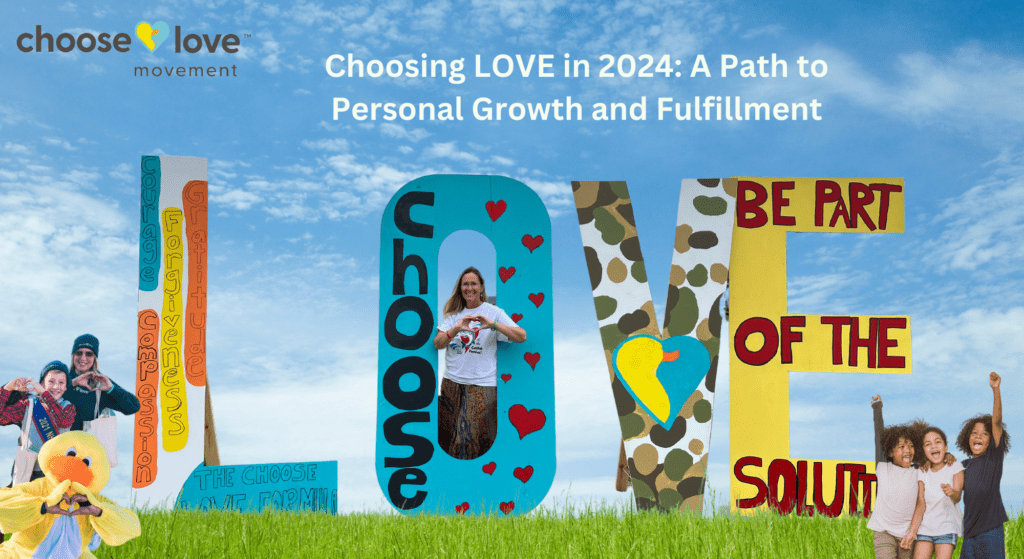 Choosing LOVE: A Path to Personal Growth and Fulfillment - Choose Love ...