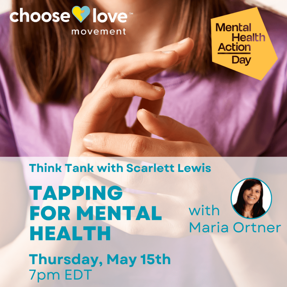 Tapping for Mental Health Action Day - Choose Love Movement